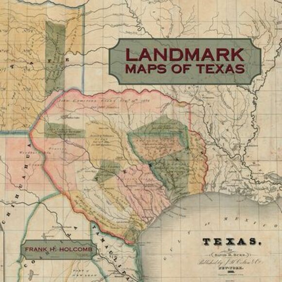 Frank H. Holcomb | Other | Landmark Maps Of Texas The Frank And Carol ...